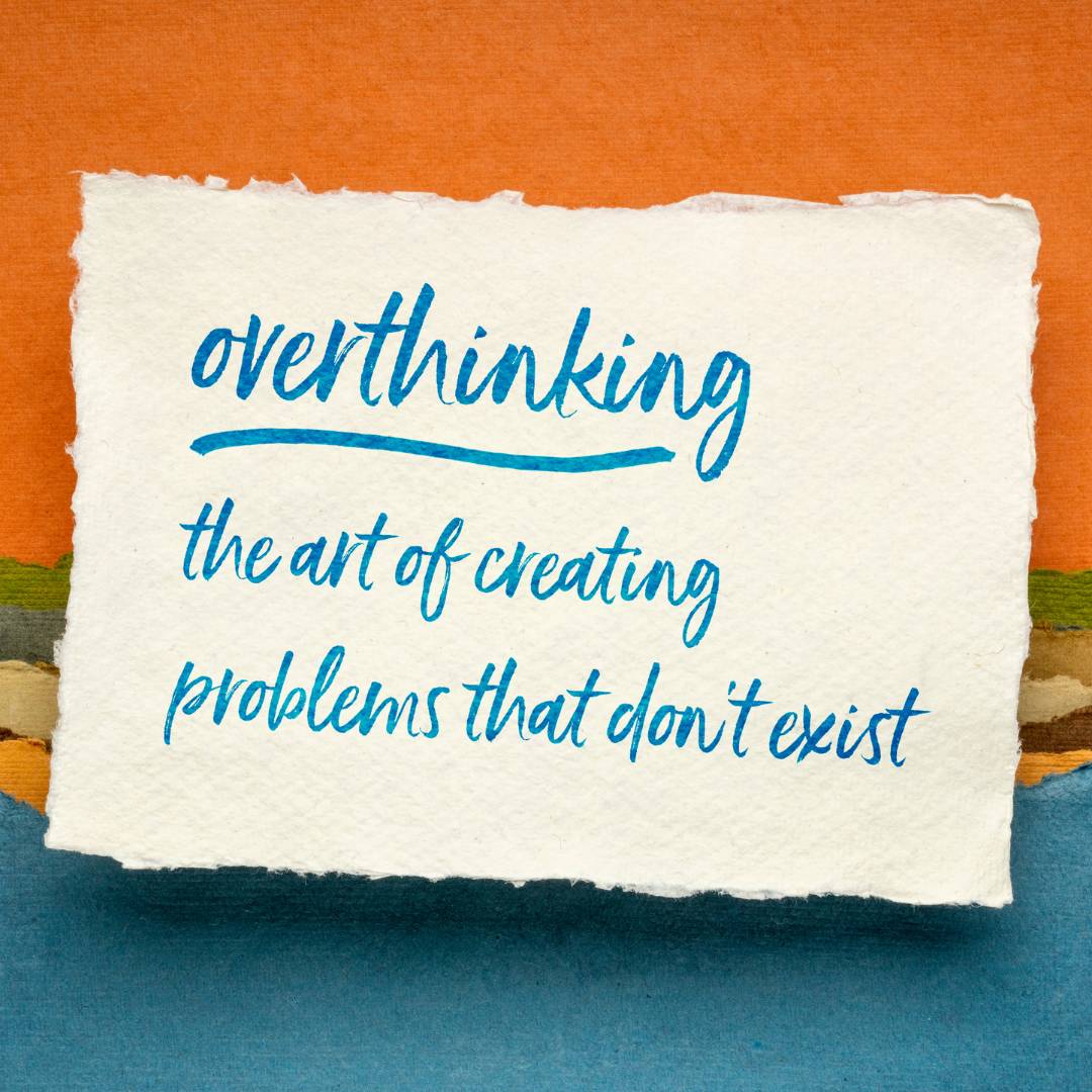 Overthinking là gì? 10 cách giúp bạn suy nghĩ tích cực và yêu đời hơn